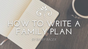 How to Write a Family Plan - Send Network
