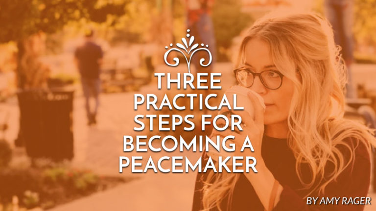 Three practical steps for becoming a peacemaker - North American ...